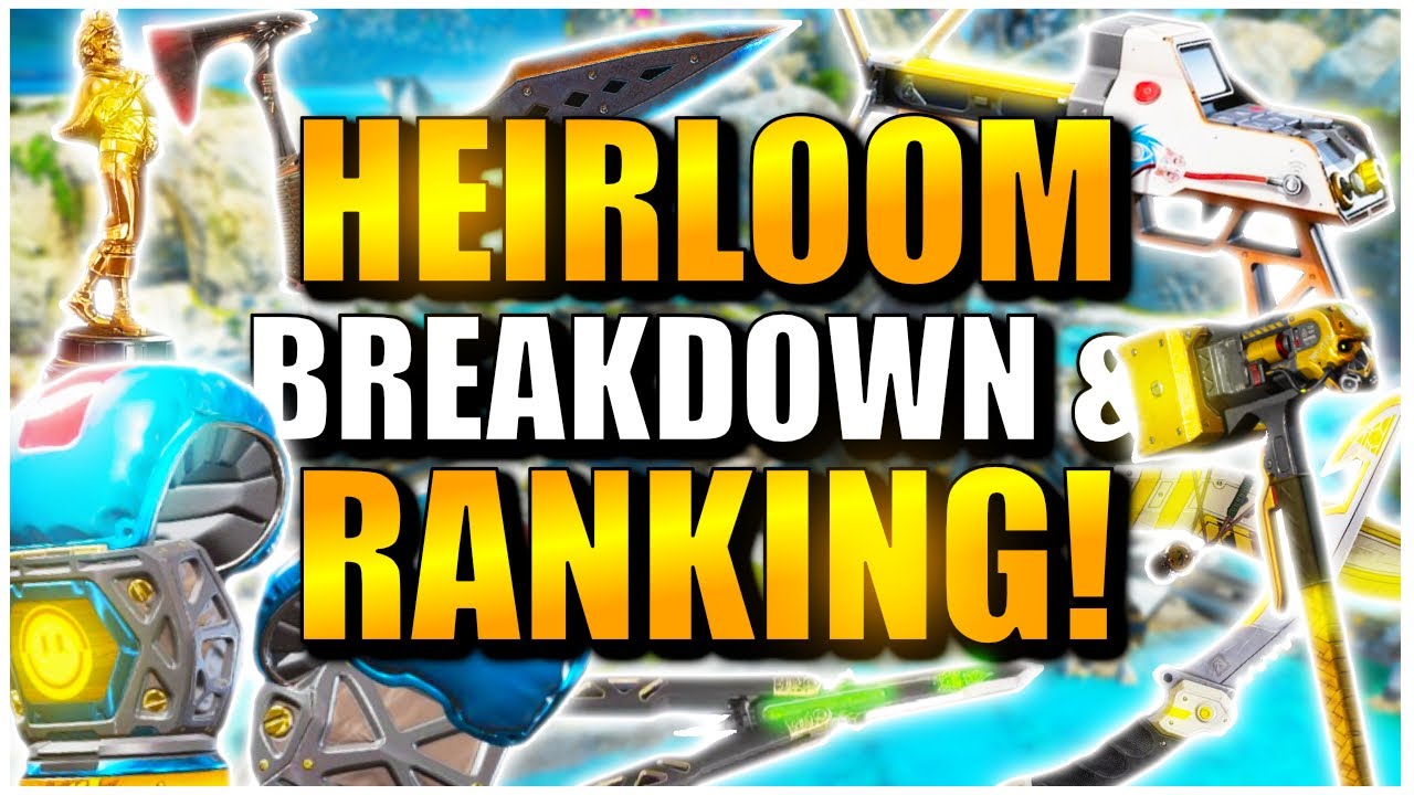 RANKING THE HEIRLOOMS in Apex Legends & HEIRLOOMS EXPLAINED! | APEX動画まとめ