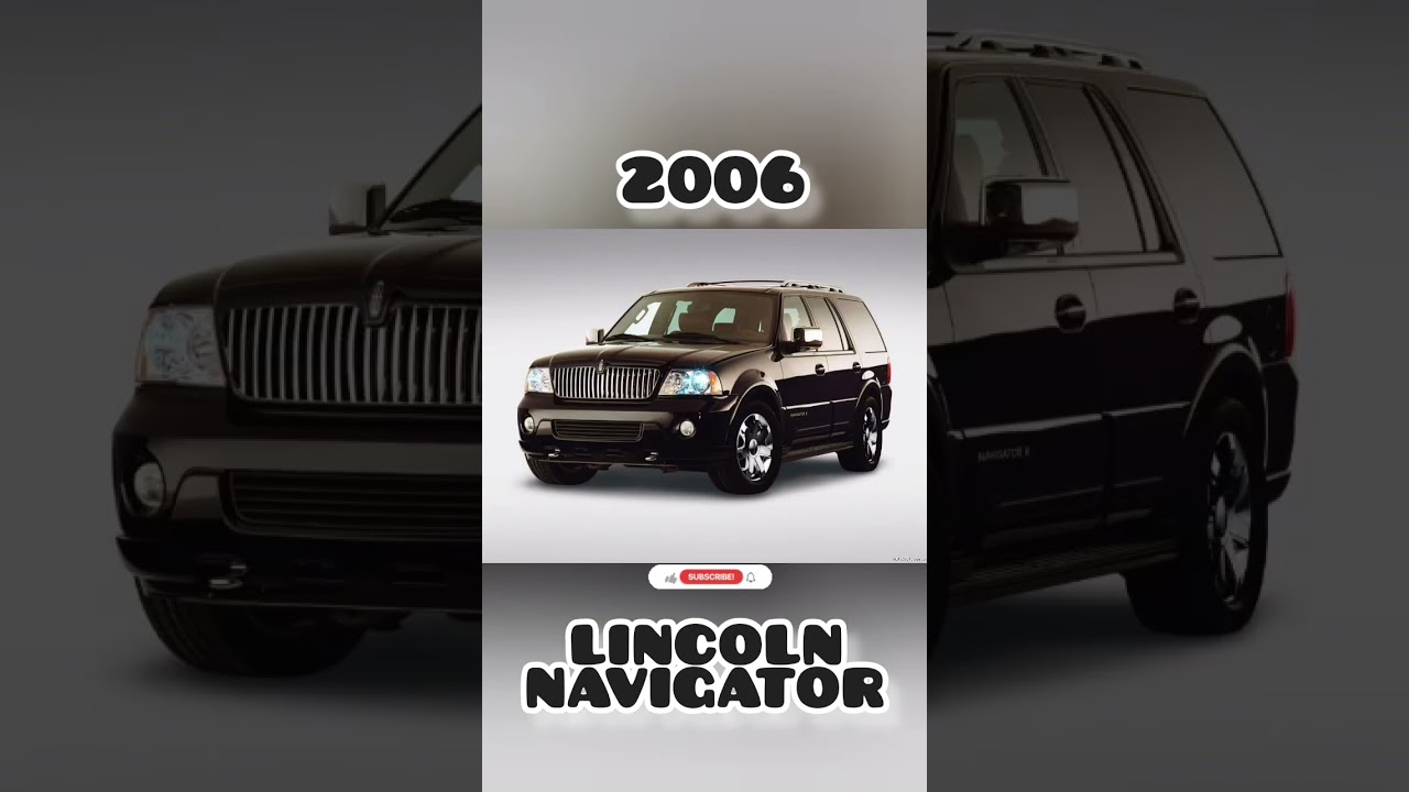 Evolution of lincoln navigator (1998~2022) old to new model car #shorts ...