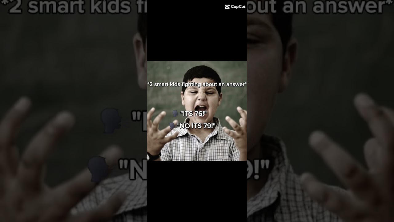 when the two smart kids fight #funny #internetculture #memes # ...