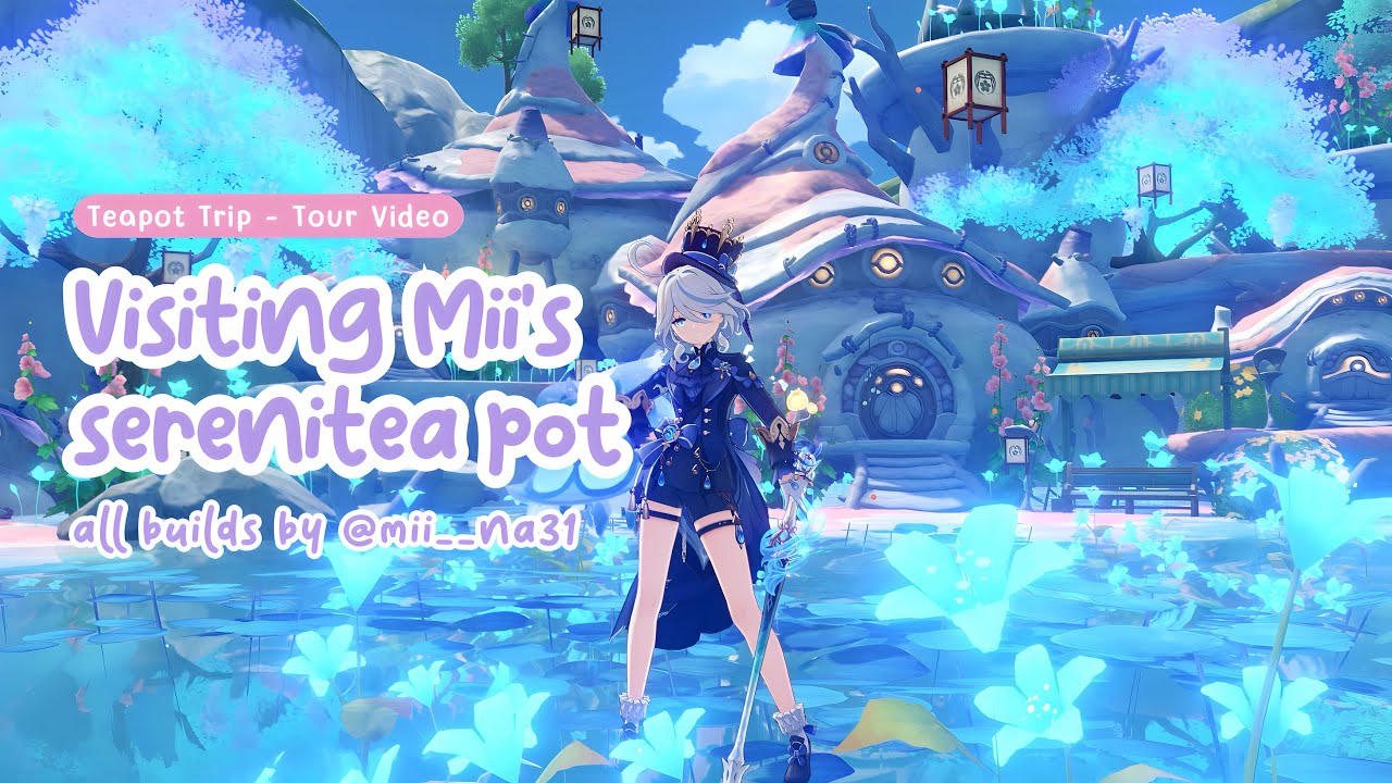 Teapot Tour – Visiting Mii's Serenitea Pot | Serenitea Pot Design ...
