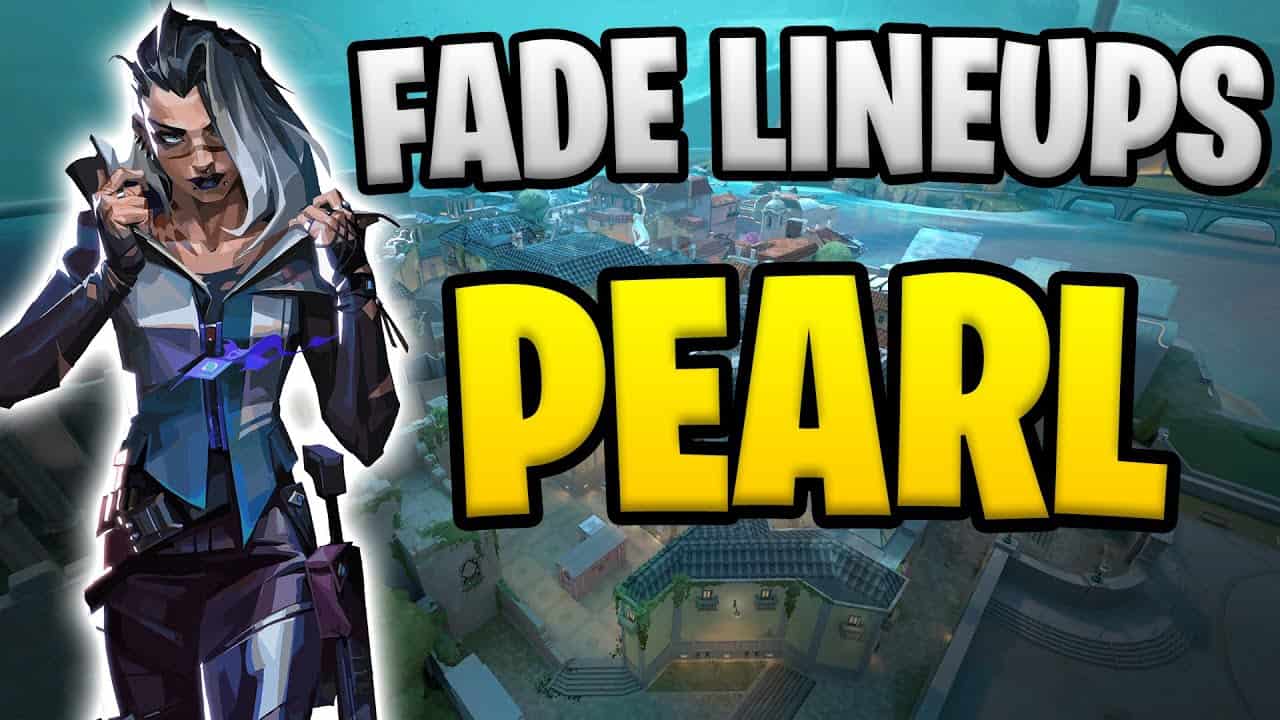Fade Lineups Pearl – Valorant (Complete Guide) | VALORANT動画まとめ