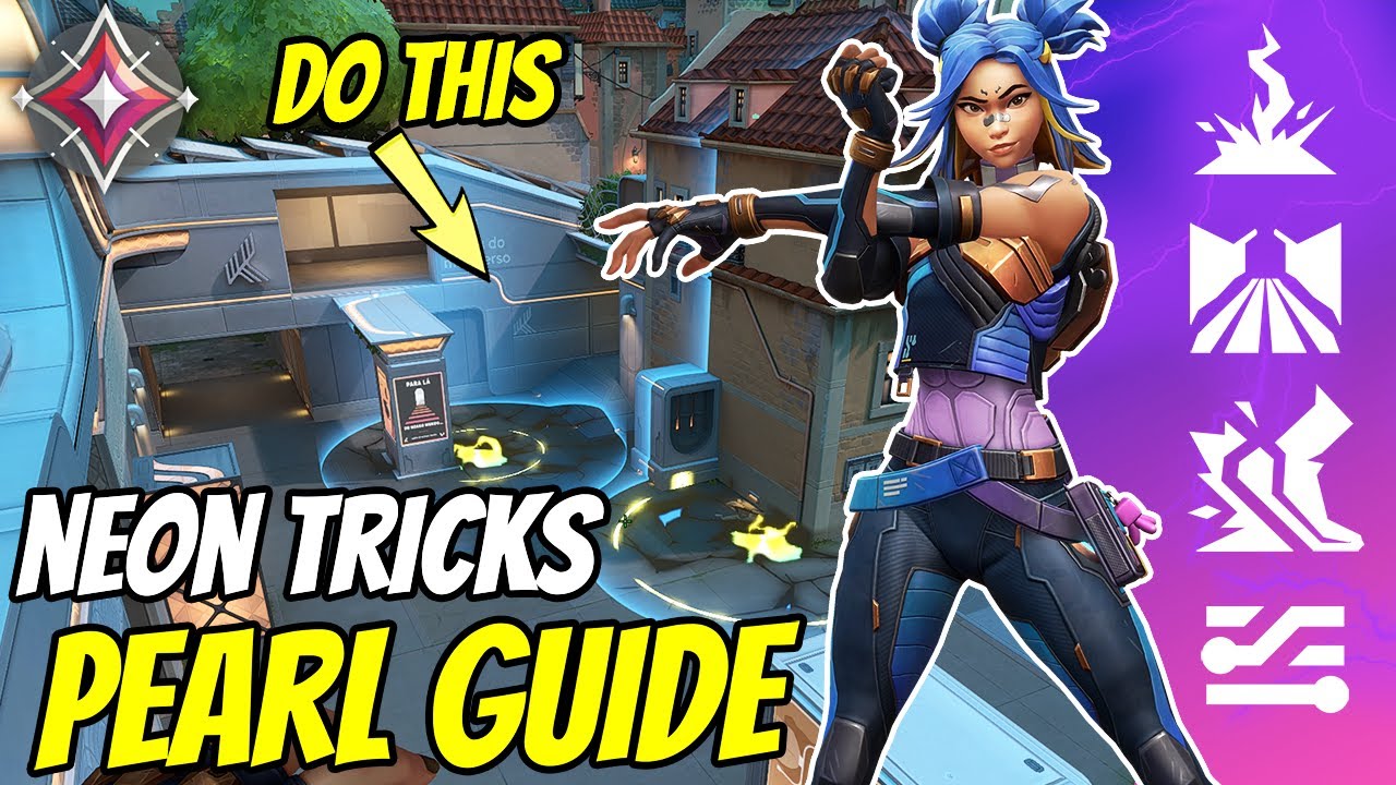 Valorant NEON Pearl Guide You Must Know – Tips And Tricks | VALORANT動画まとめ