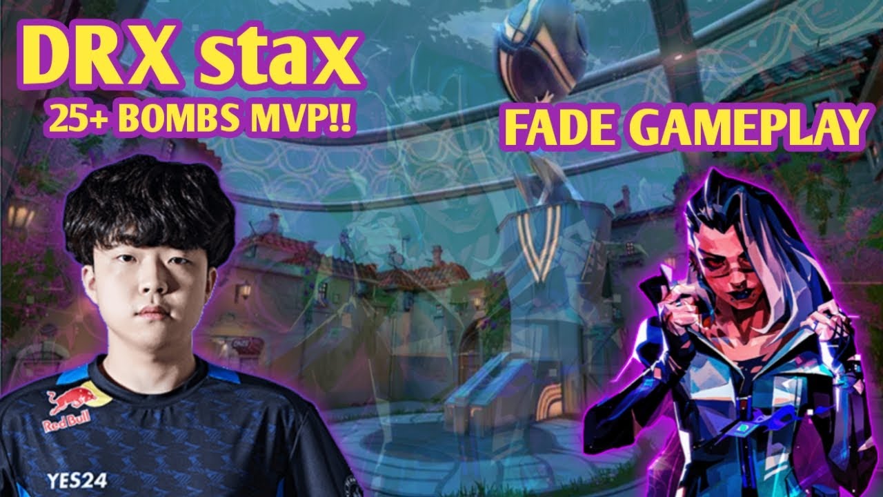 DRX stax 25+ KILLS MVP!! FADE MAINS | PEARL MAP VALORANT | VALORANT動画まとめ